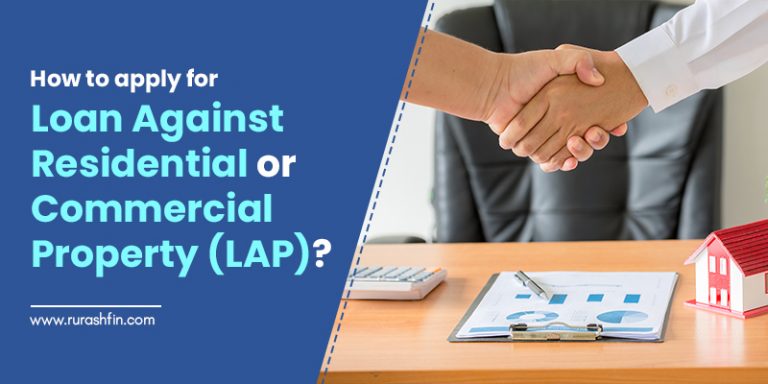 How to apply for Loan Against Residential or Commercial Property (LAP ...