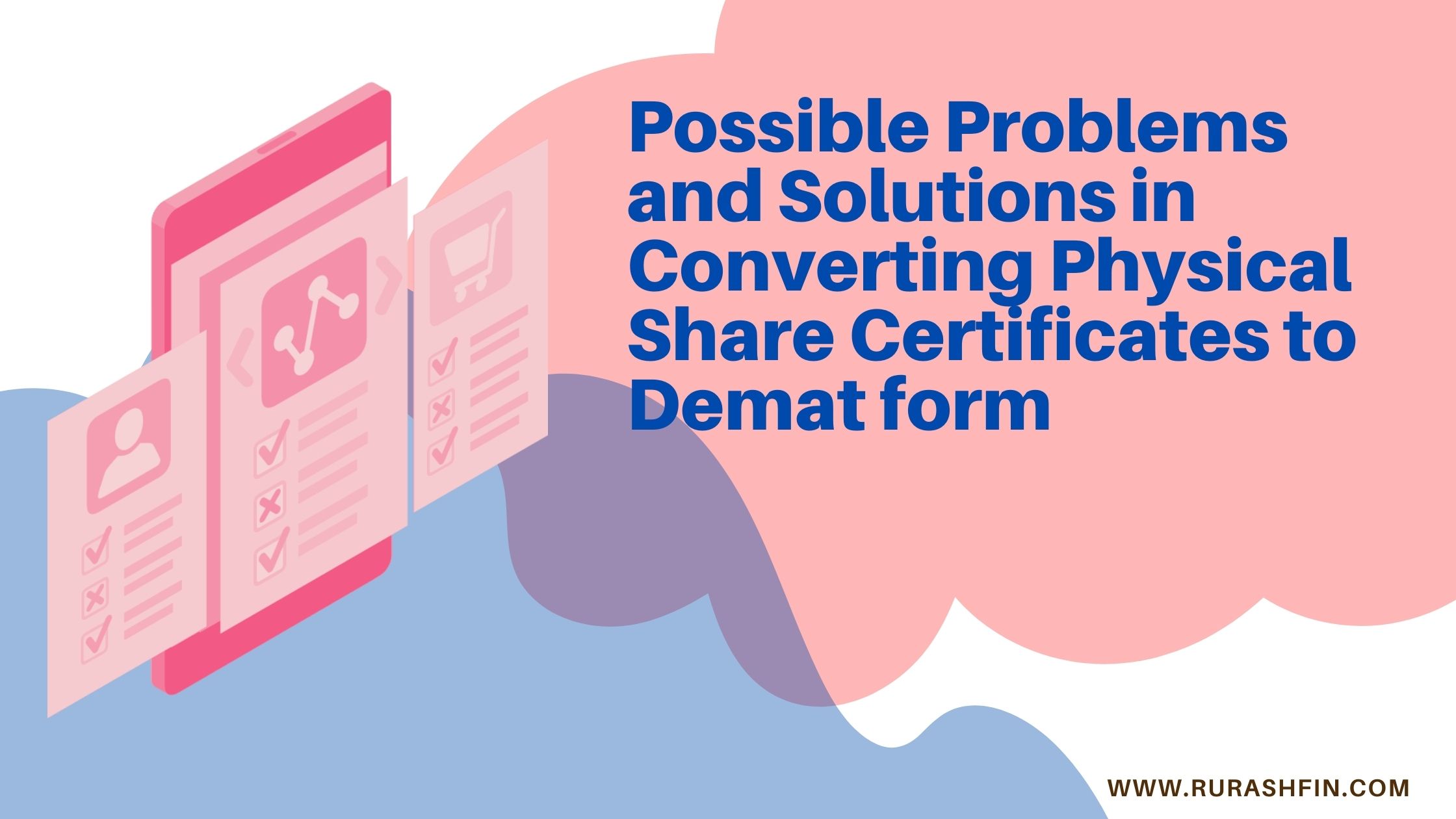 Possible Problems And Solutions In Converting Physical Share 