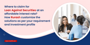Loan Against Securities | Unlock Funds Without Selling Investments
