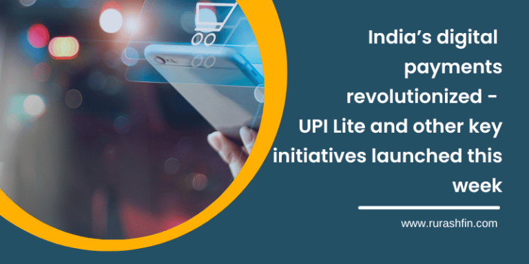 India’s digital payments revolutionized – UPI Lite and other key initiatives launched this week ...