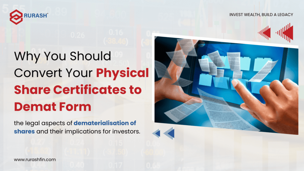 The Importance of Converting Physical Share Certificates to Demat Form