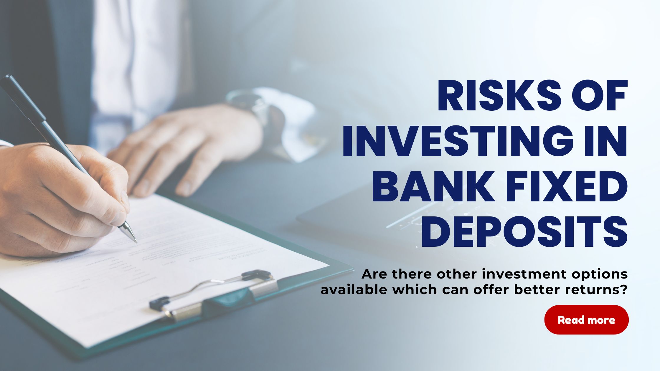 Risks of Bank FDs & Better Investment Options Explained - Rurash Financials