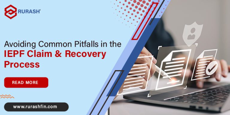 Avoiding Common Pitfalls in the IEPF Claim & Recovery Process - Rurash Financials