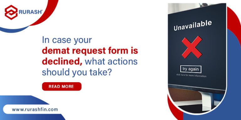 What Should you Do if your Demat Request form is Declined?